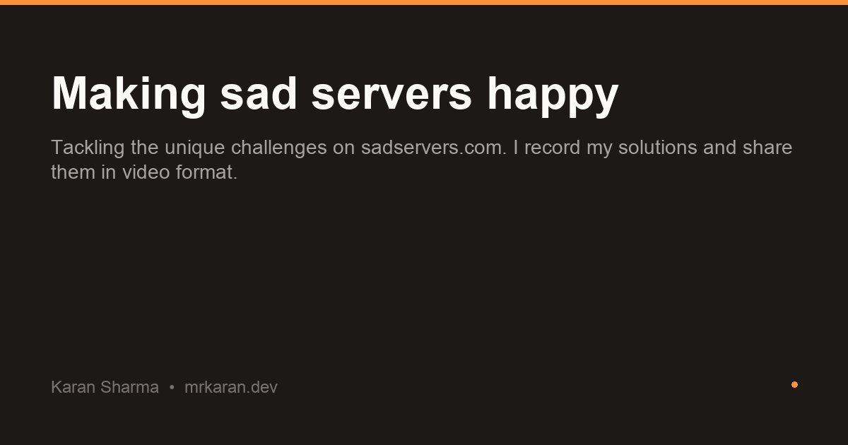 Making sad servers happy | Karan Sharma
